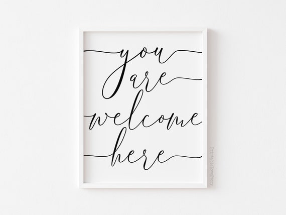 You Are Welcome Here Signwelcome Signentryway Signprintable | Etsy