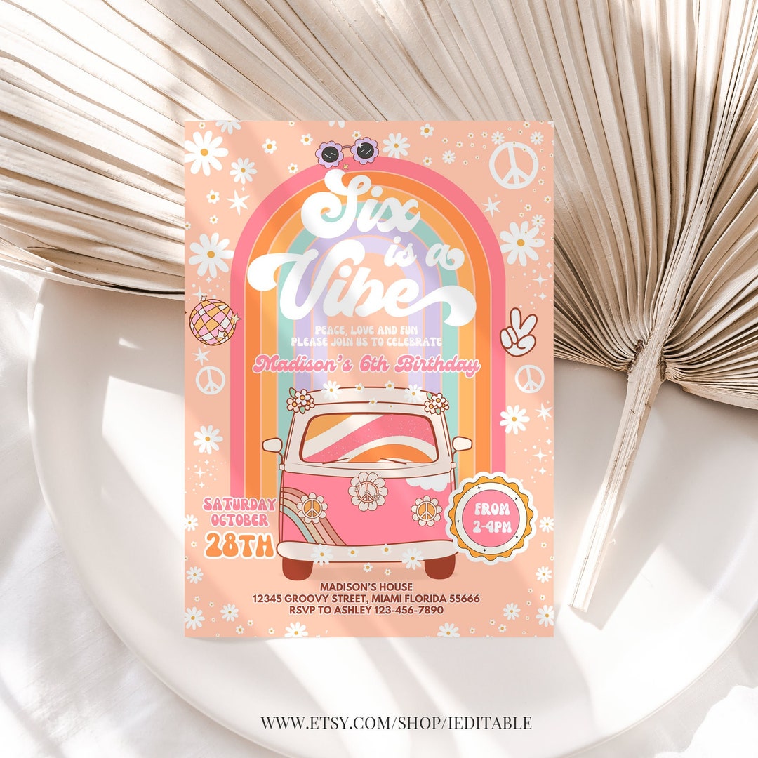 Editable Groovy 6th Birthday Invitation EDITABLE SIX is a Vibe Daisy ...