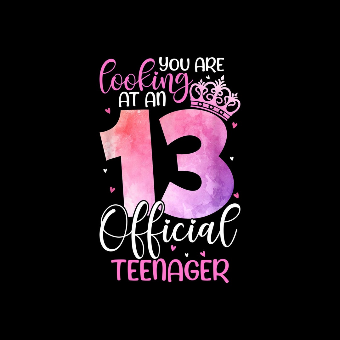 13th Birthday Girls 13 Years Cute Official Teenager Birthday - Etsy
