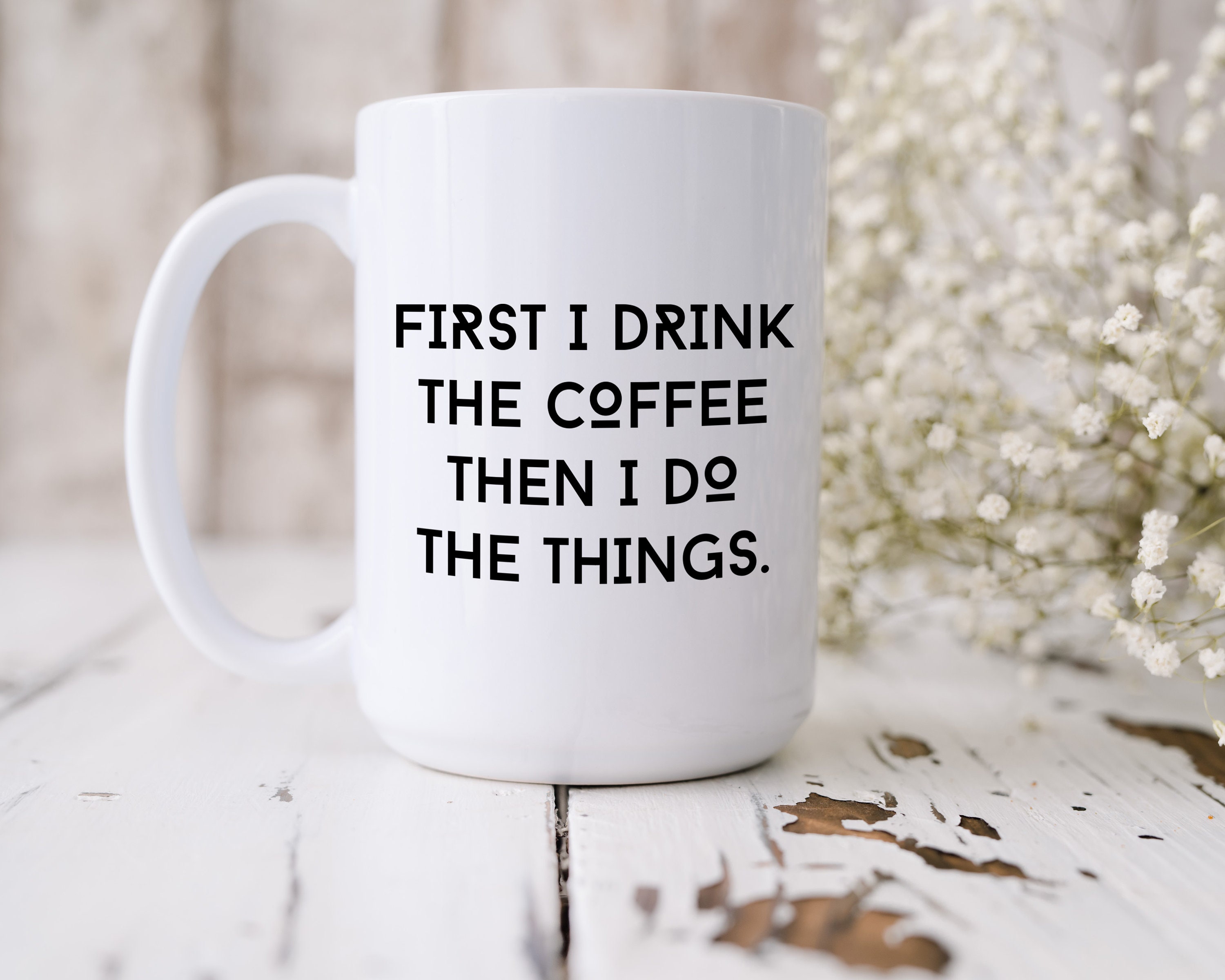 First Coffee Then Things Mug, Funny Coffee Lover Gift - Etsy