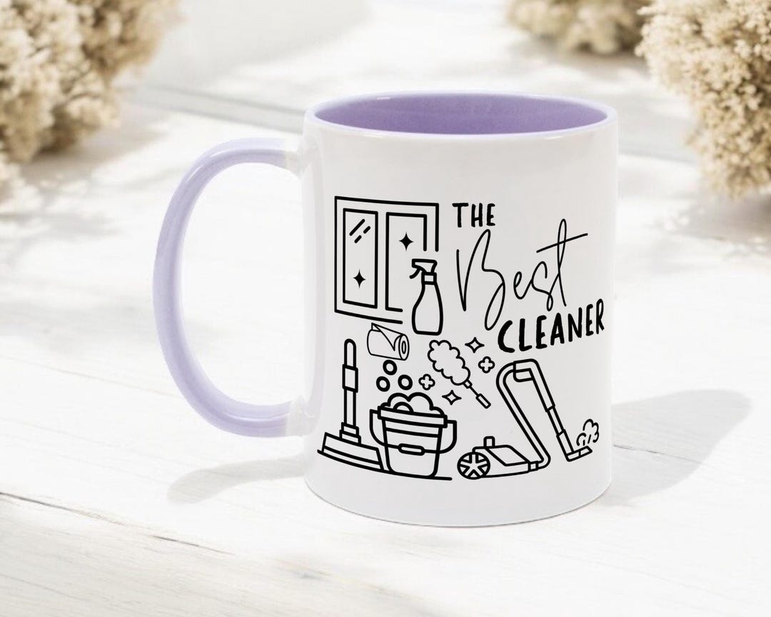 The Best Cleaner Mug, Thank You Cleaner Gift, Appreciation Mug, Funny ...