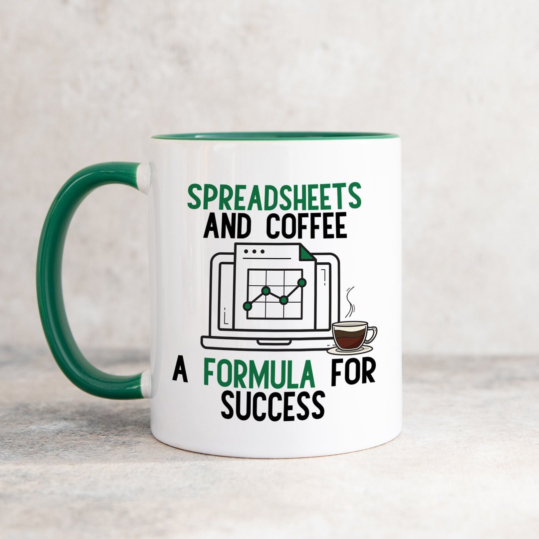 Spreadsheets and Coffee A Formula for Success Excel Mug - Etsy