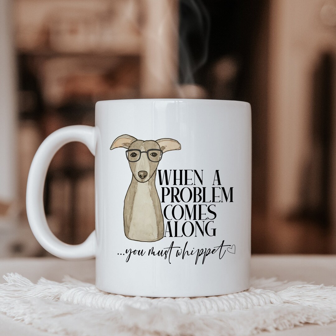 Funny Whippet Pun Coffee Mug, Dog Lover Gift - Etsy