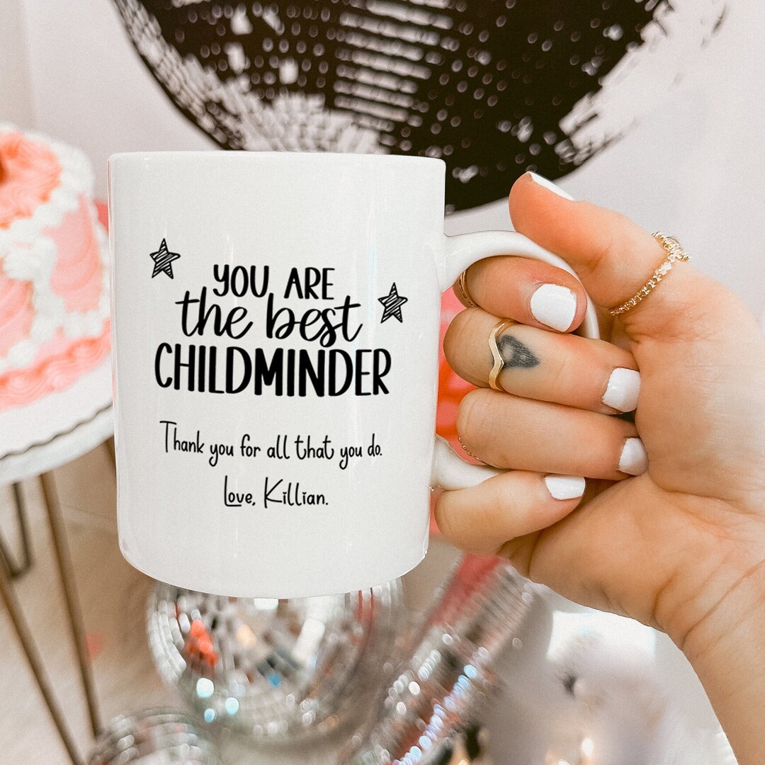 You Are the Best Childminder Mug, Childminder Present, Child Minder ...
