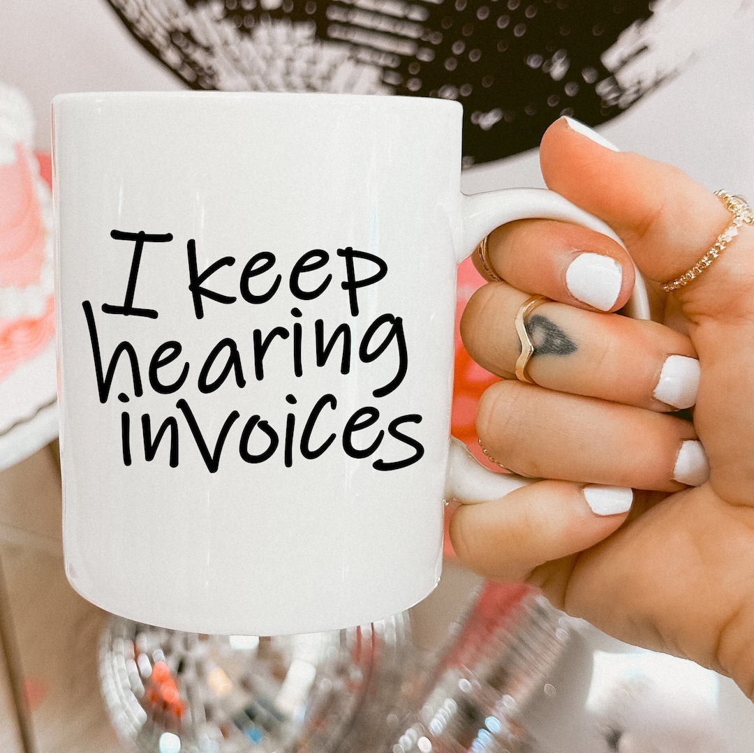 I Keep Hearing Invoices, Funny Accountant Graduation Gift, Audit Gift ...