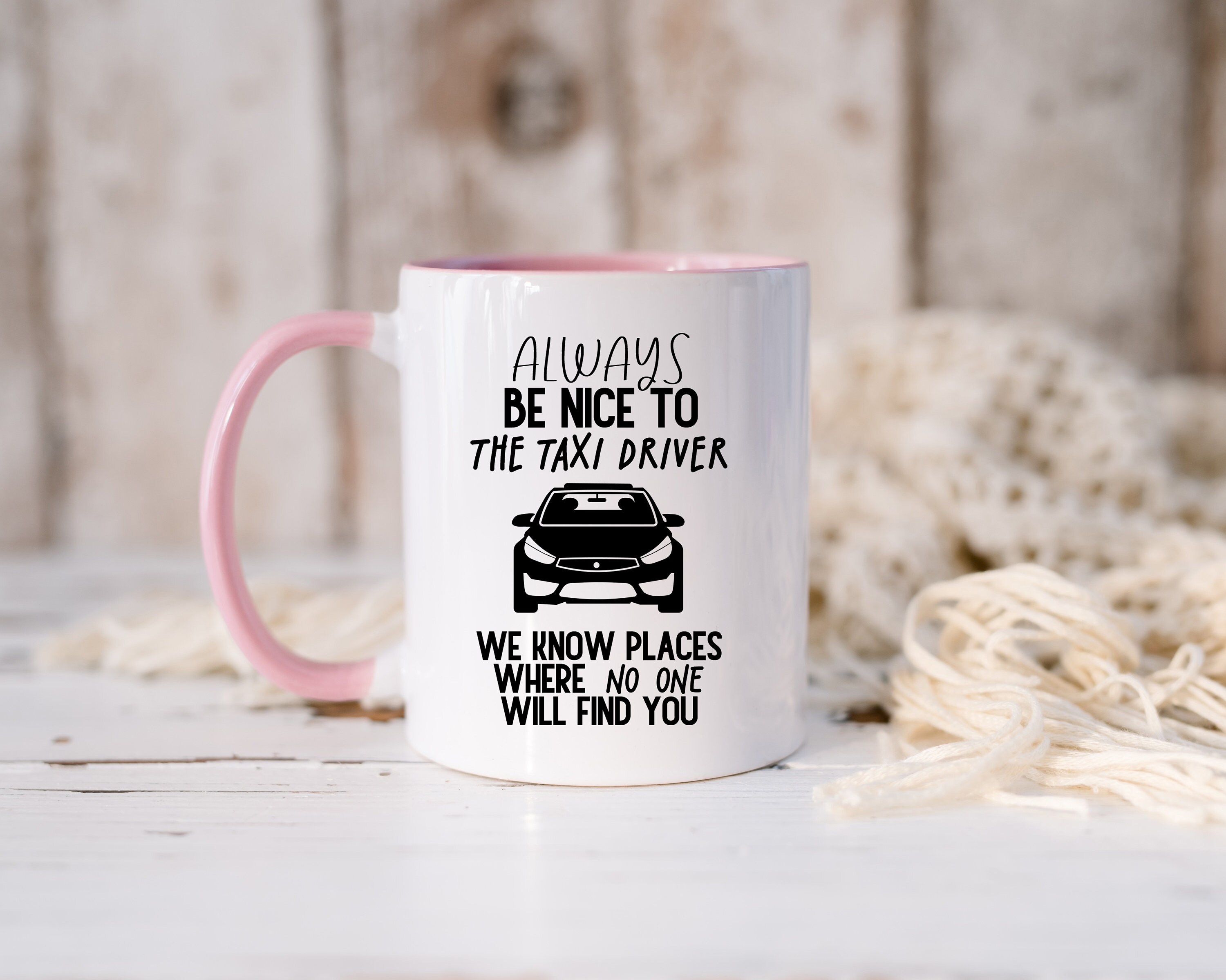 Always Be Nice to the Taxi Driver, Cab Driver Mug, Taxi Driver Gifts ...