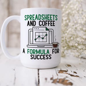 Spreadsheets and Coffee - A Formula for Success, Excel Mug Shortcut ...