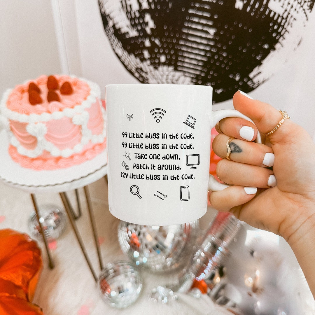 99 Bugs in the Code Mug - Funny Programmer Gift, Coding Mug, Code ...