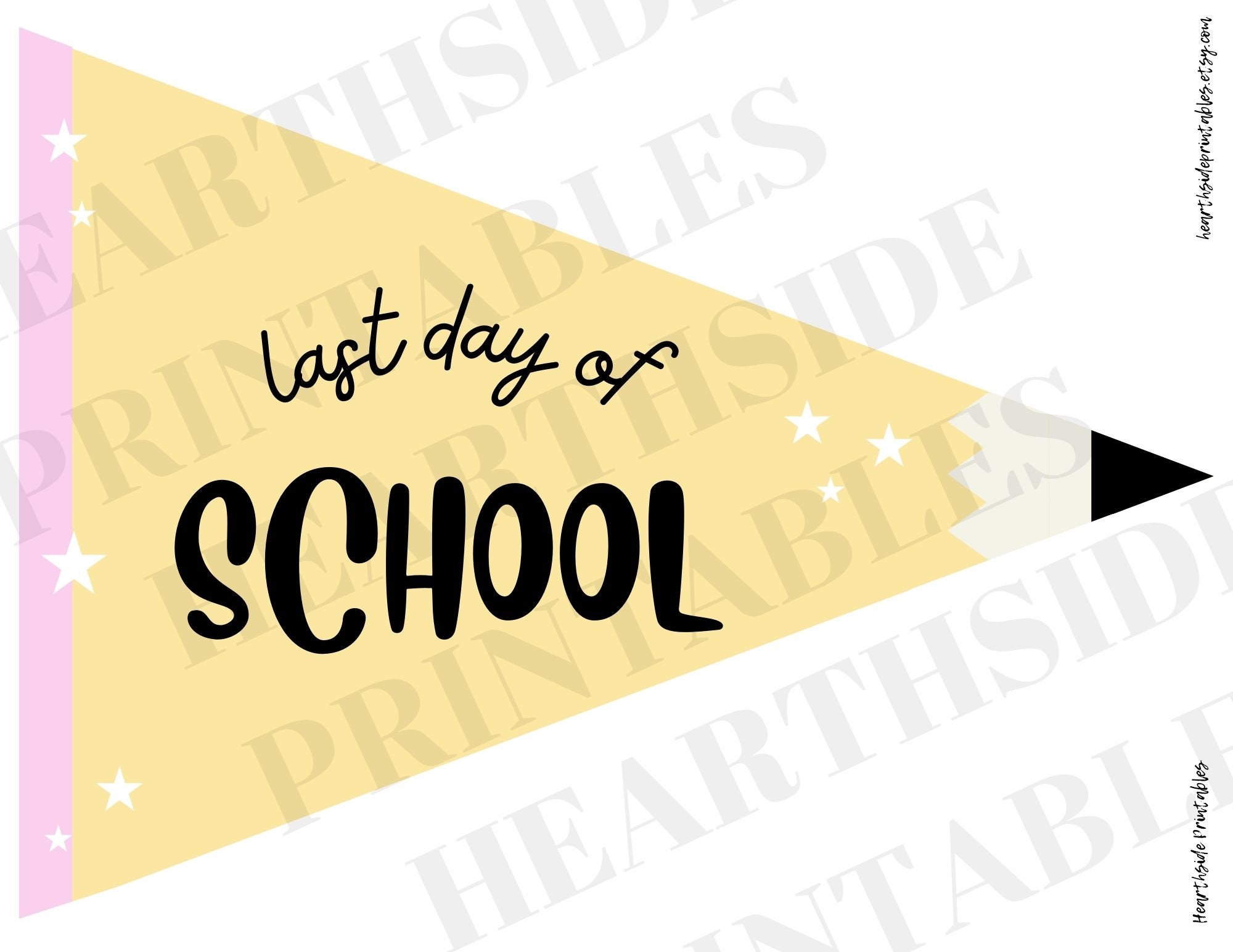 School Pencil Pennant DIY Printable Bundle - First Day of School, Last ...
