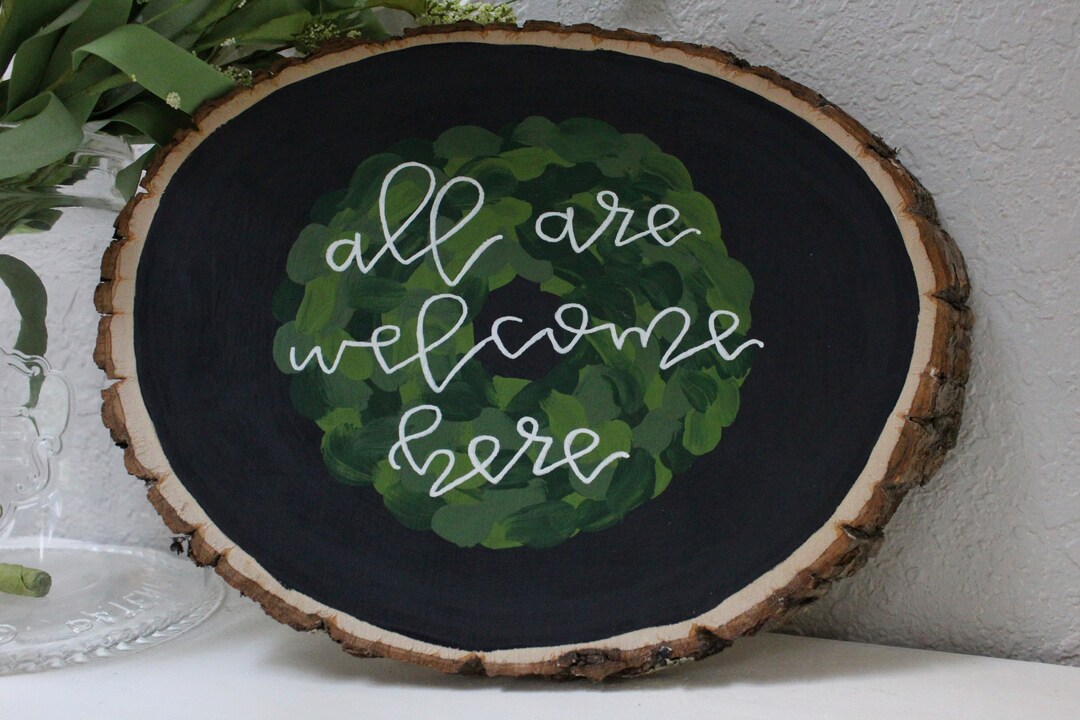 All Are Welcome Here Sign - Etsy