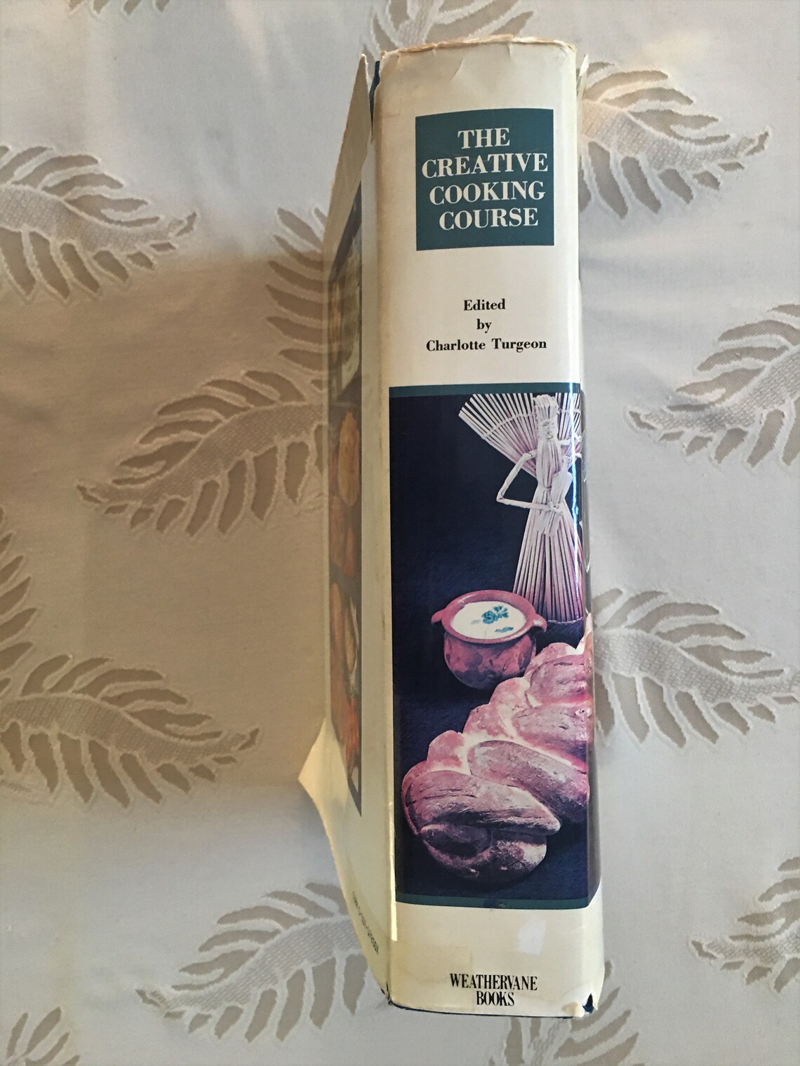 1982 the Creative Cooking Course Cookbook/1200 Recipes 2500 Photos ...