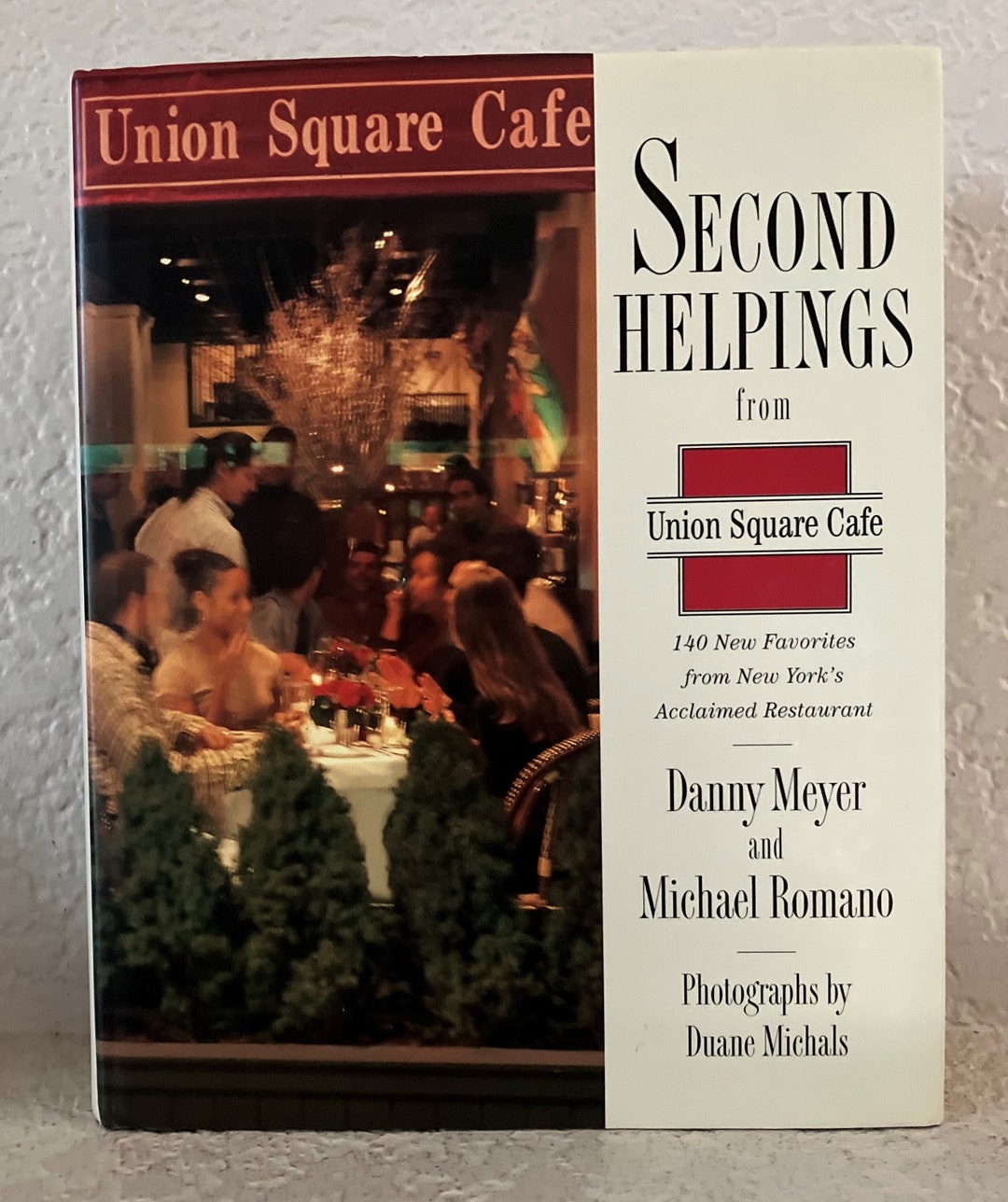 Union Square Cafe Second Helpings Cookbook/published in 2001 Union ...
