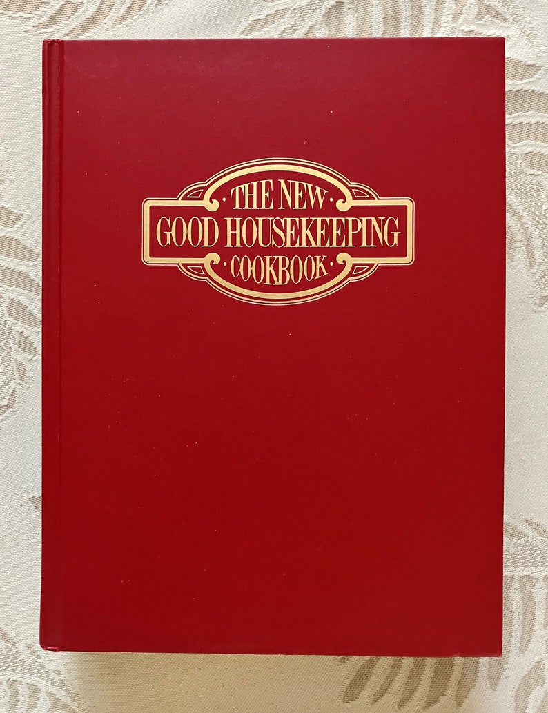 1986 the New Good Housekeeping Cookbook/825 Page Hardcover Good ...
