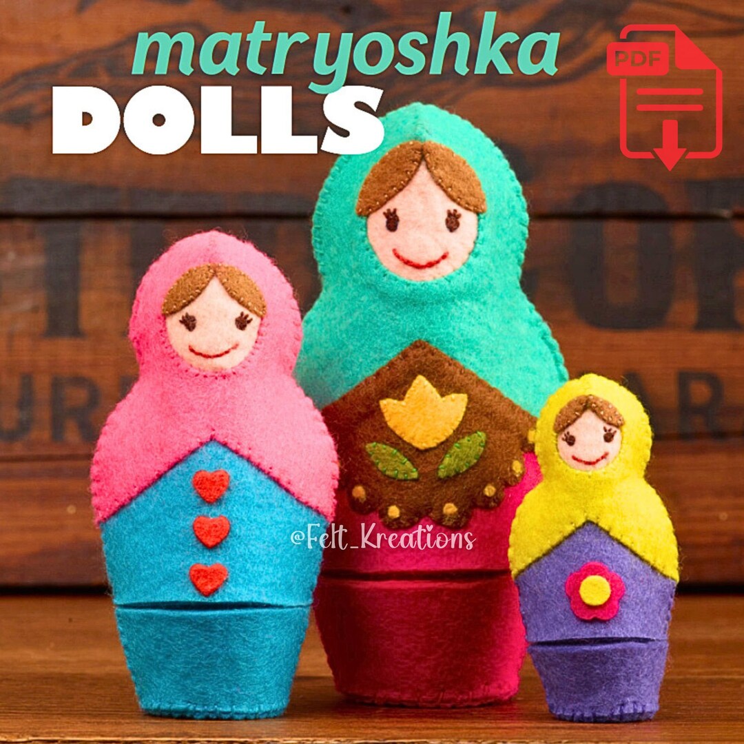 Felt Toy Pattern Felt Nesting Dolls Pattern Set Felt Russian Matryoshka ...