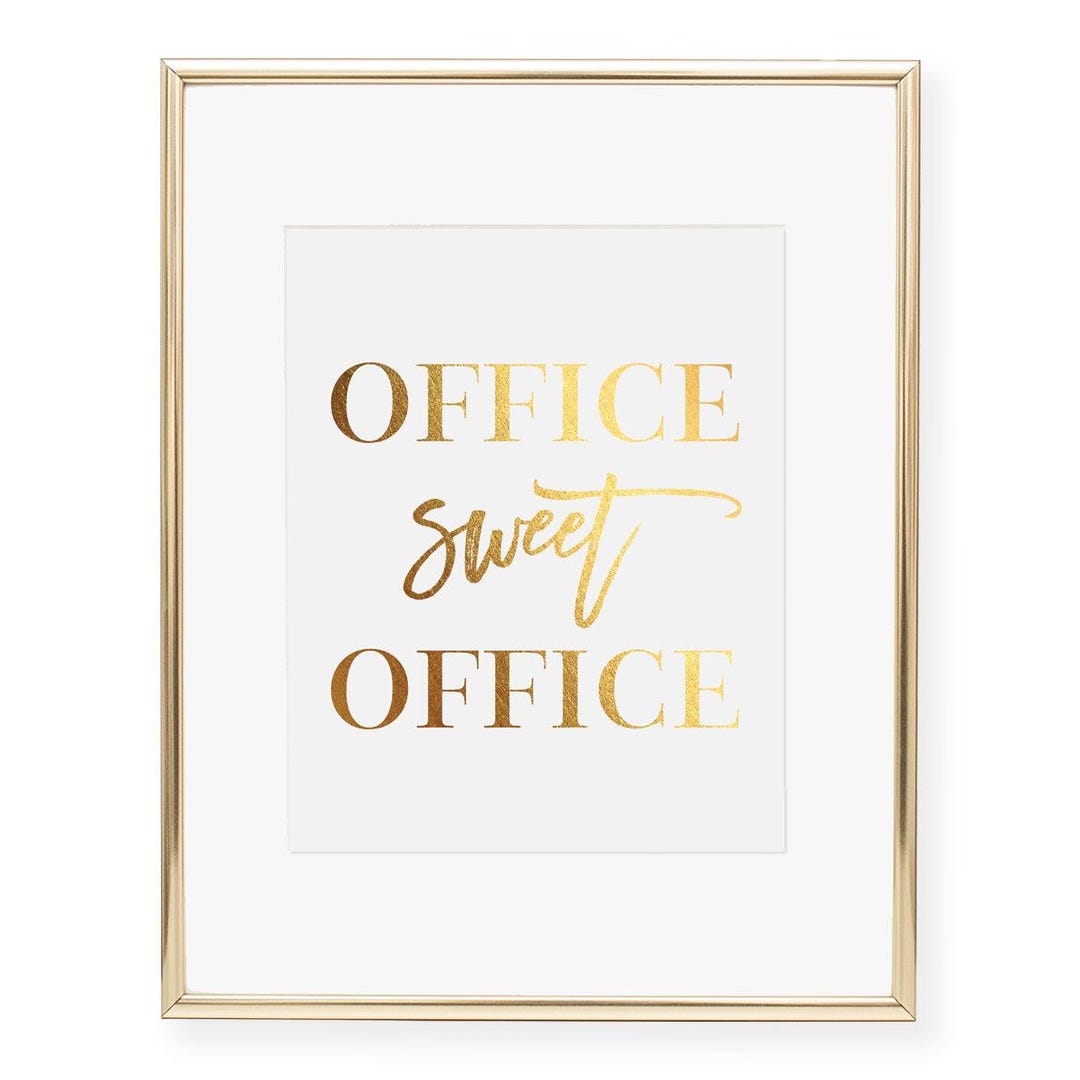Office Sweet Office Foil Art Print, 8x10 Art Prints UNFRAMED - Etsy