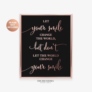 Let Your Smile Change the World Gold Foil Art Print Gift for Daughter ...