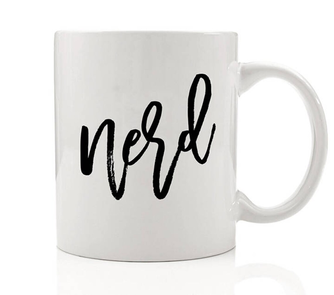 Nerd Mug Geeky Valentine Gift Coworker Gift Nerd Gift Gift | Etsy