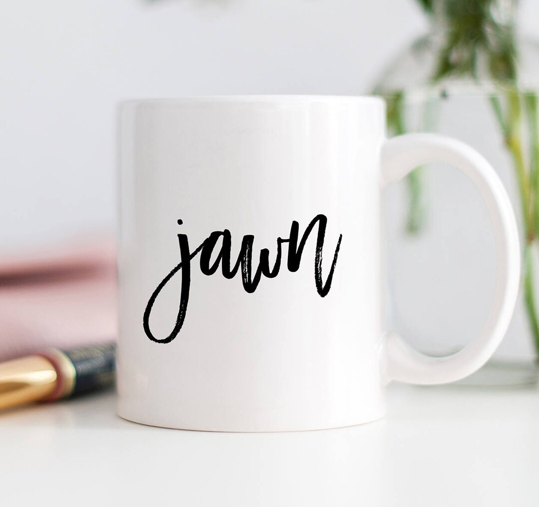 Jawn Mug Philly Slang Mug Jawn Coffee Mug Philly Coffee - Etsy