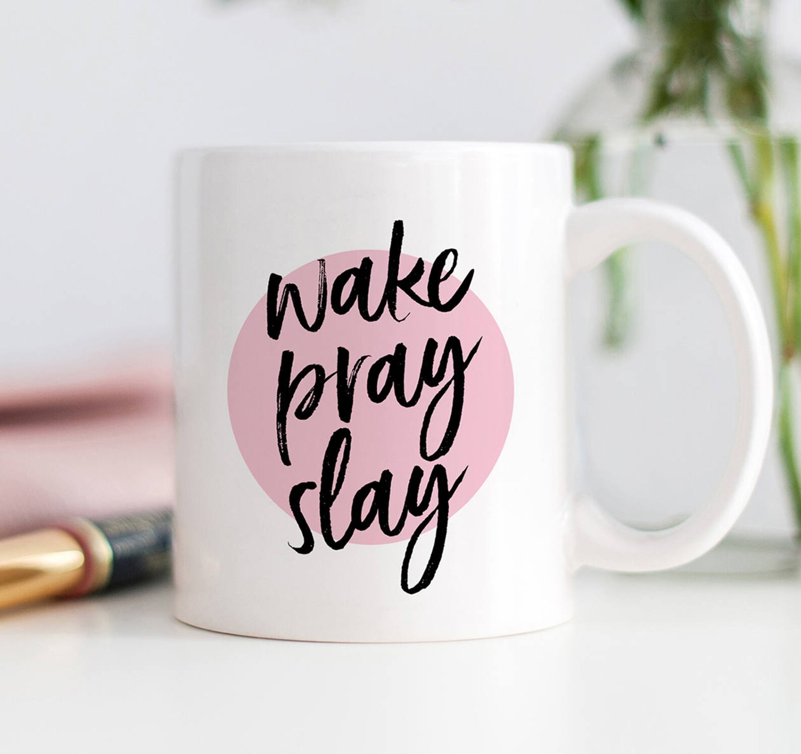 Wake Pray Slay Mug Slay Gift Idea for Her Ambitious Mug - Etsy