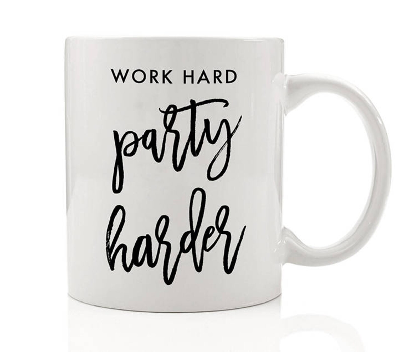 Work Hard Party Harder Coffee Mug Party Hard Mug Work Hard - Etsy