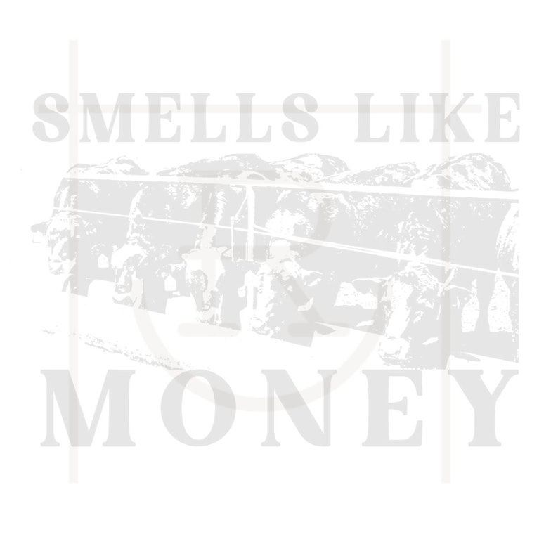 Personal Use Smells Like Money Graphic // Feedlot Graphic // - Etsy