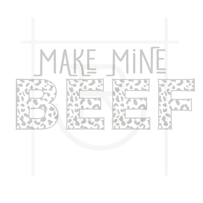 Personal Use Make Mine Beef Graphic // Eat Beef // Livestock - Etsy