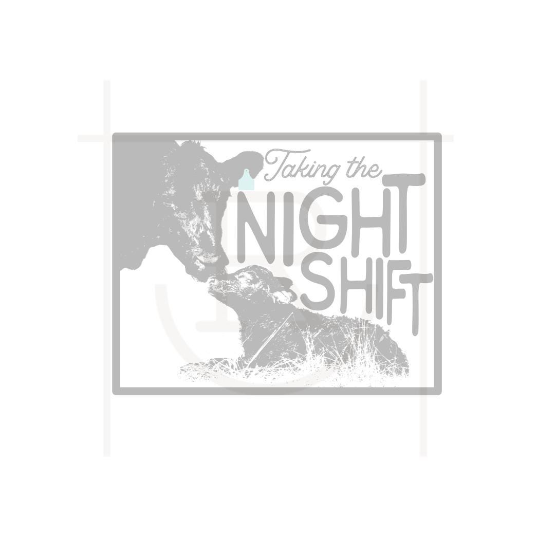 Commercial Use Taking the Night Shift Graphic // Baby Calf // Calving ...