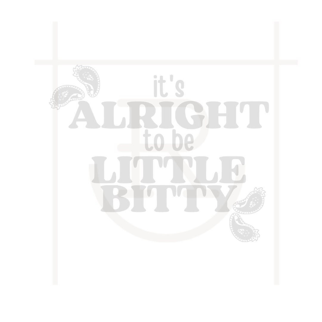 It's Alright to Be Little Bitty Graphic // Country Music // Kids Farm ...