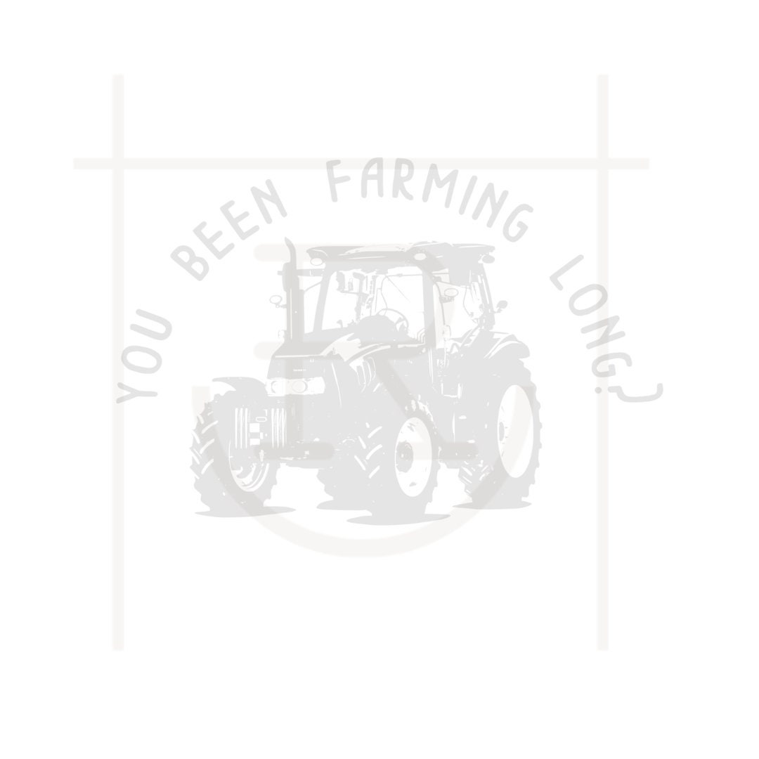 Commercial Use You Been Farming Long? Tractor Graphic // Farming ...