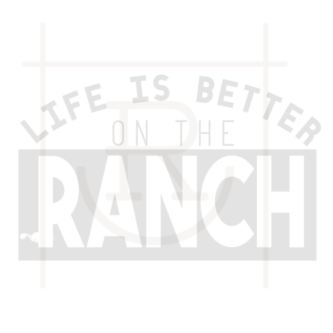 Personal Use Life is Better on the Ranch Graphic // INSTANT - Etsy