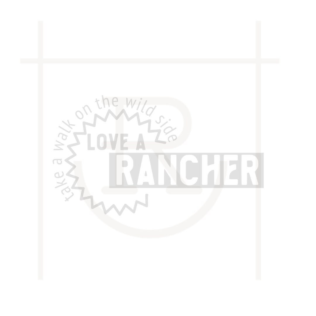 Commercial Use Take a Walk on the Wild Side, Love a Rancher Graphic ...