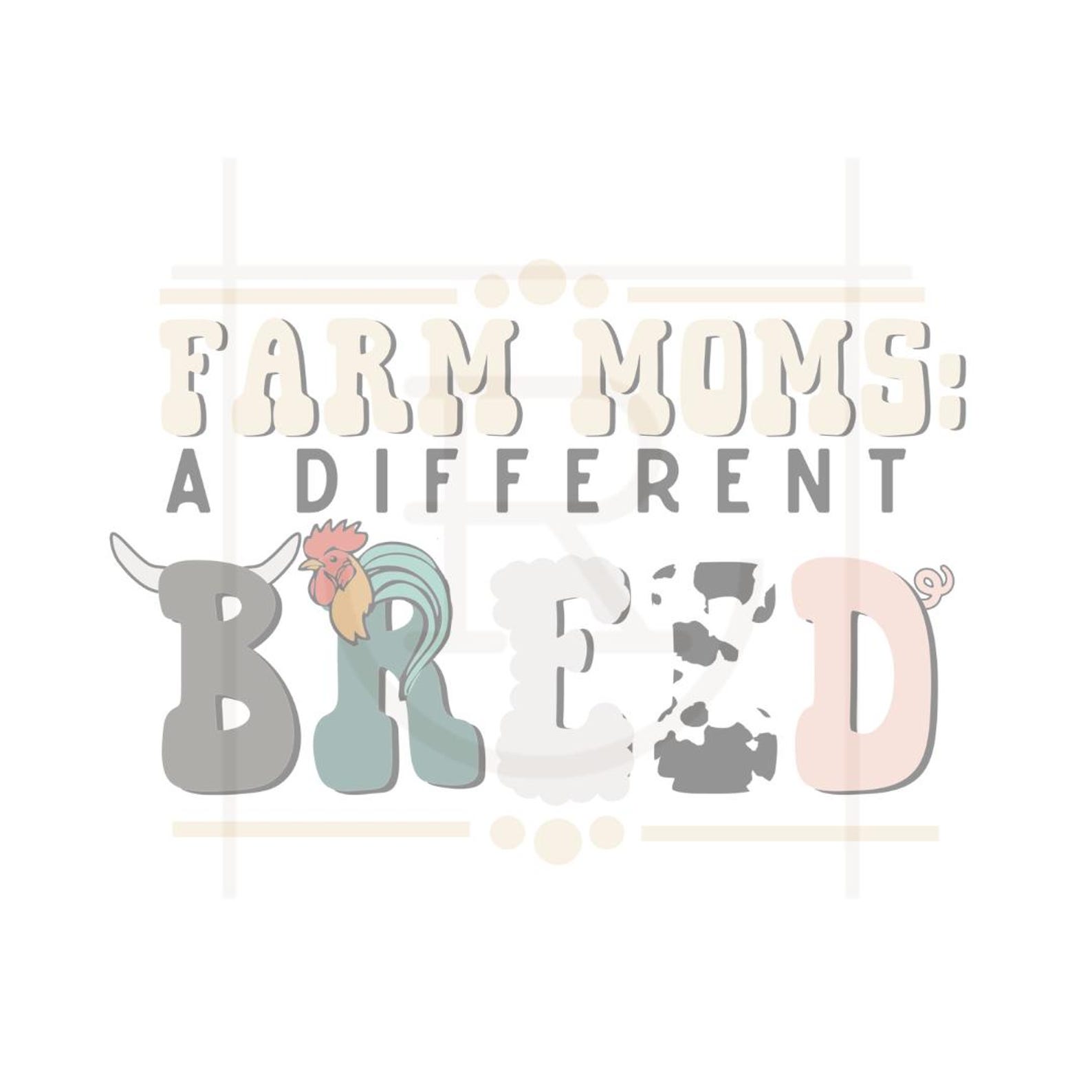Commercial Use Farm Moms: A Different Breed Graphic // Livestock ...