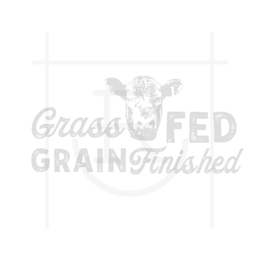 Commercial Use Grass Fed Grain Finished Design // Sublimation // Ranch ...
