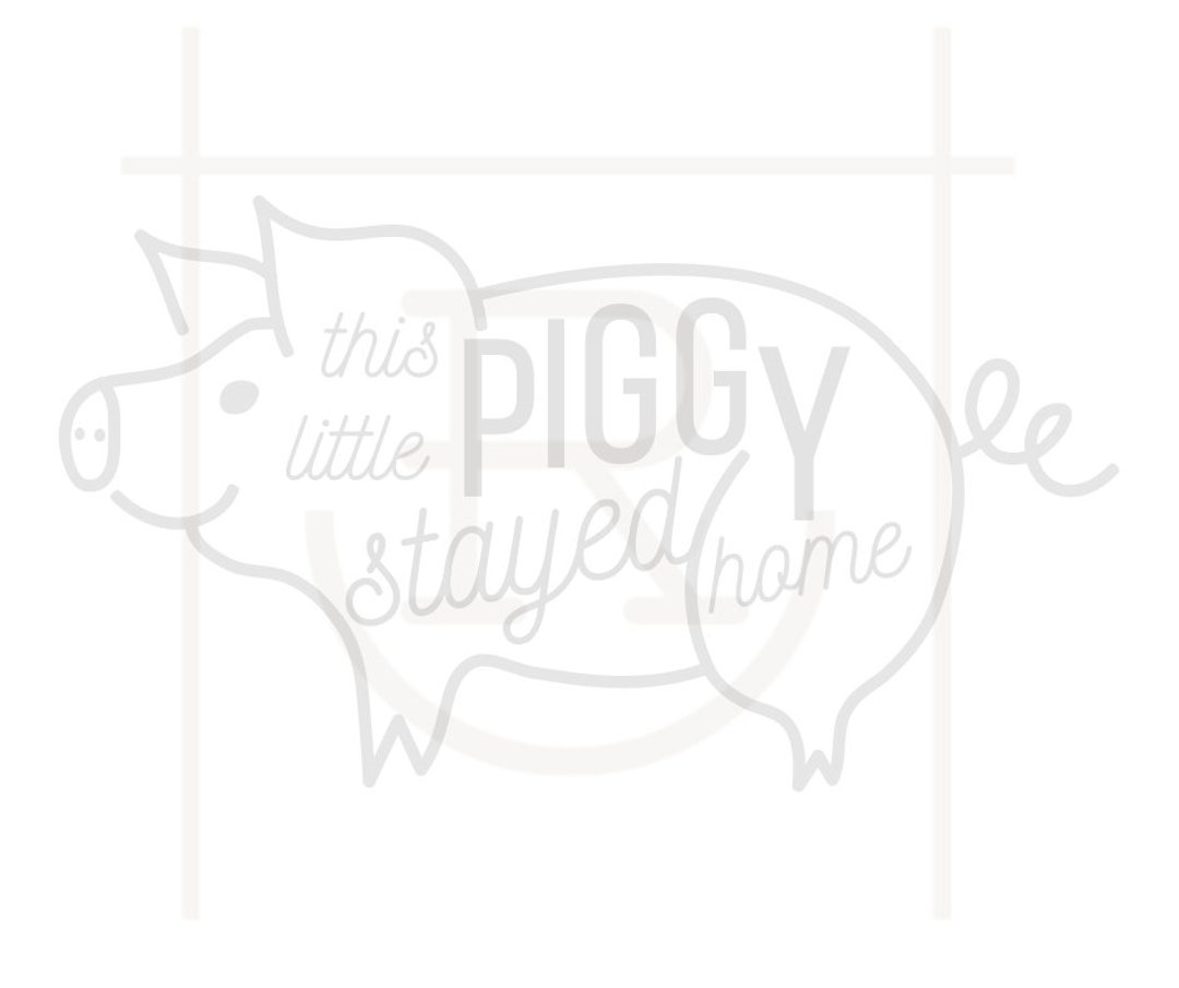 Commercial Use This Little Piggy Stayed Home Cut File // Quarantine ...