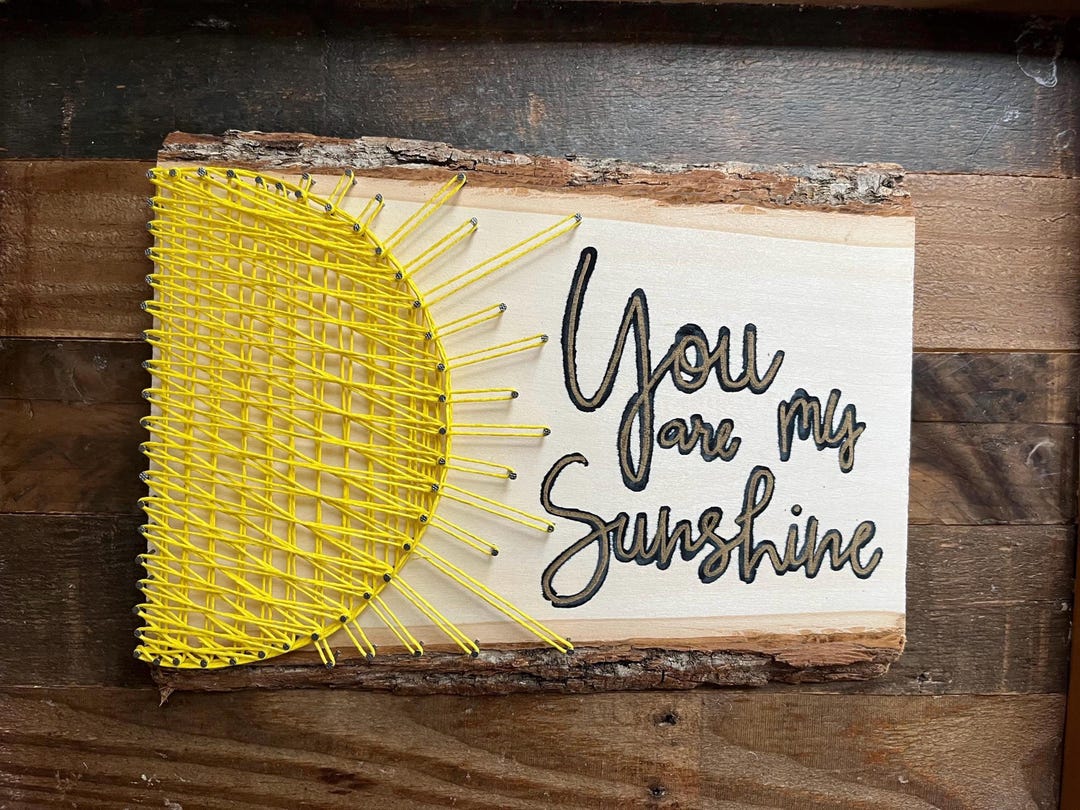 You Are My Sunshine | Sunshine String Art | Sun Art Gift | Rustic ...