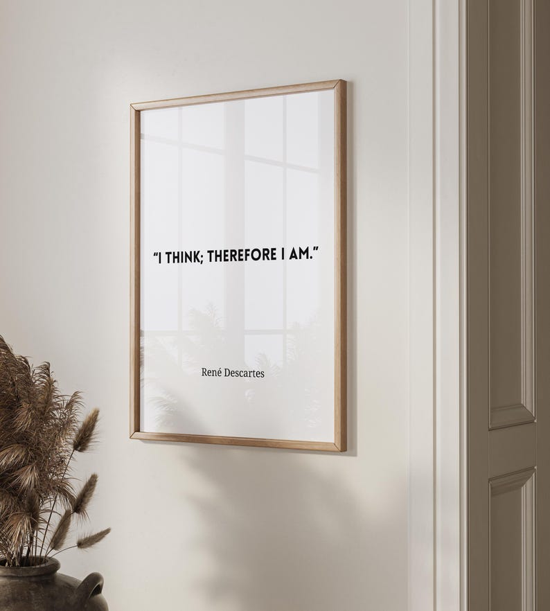 René Descartes Famous Quote Poster - I Think; Therefore I Am. - Etsy