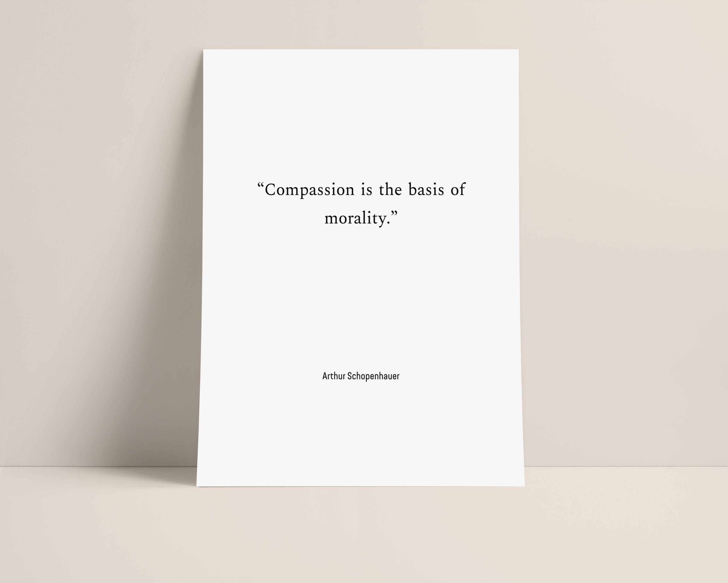 Philosopher Schopenhauer Quote Poster - Compassion is the Basis of ...