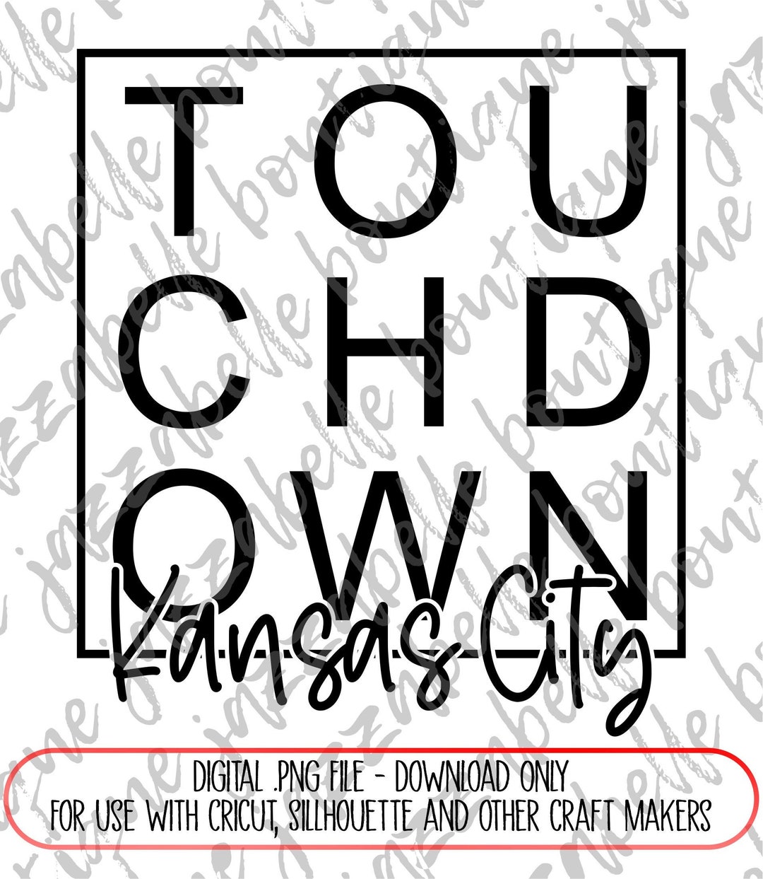 Touchdown Kansas City Chiefs Digital File - Etsy