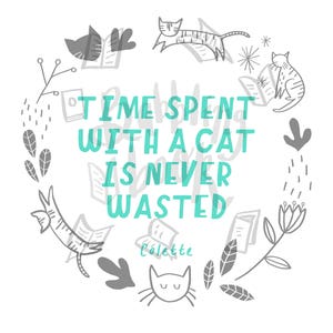 Colette Quote Illustration, Art Print, Kittens, Cats, Quote, Cute, Kids ...