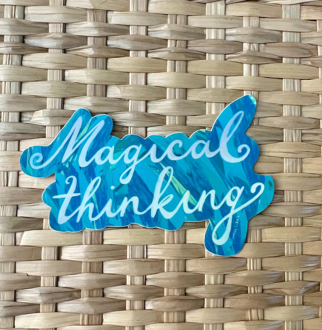 Magical Thinking Vinyl Sticker, Waterproof, Die-cut, Original Art, Hand ...