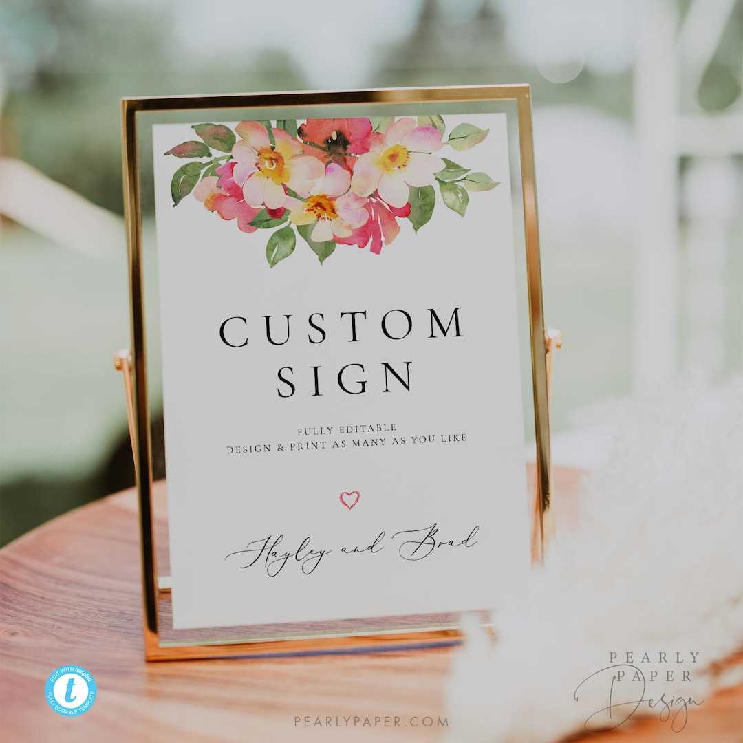 Floral Custom Sign Template Printable Floral Wedding Sign Printable ...