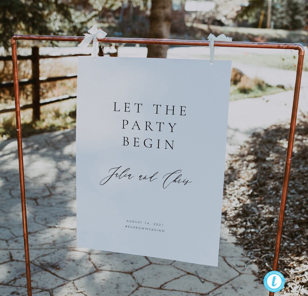 Let the Party Begin Wedding Sign Template, Modern Wedding Welcome Signs ...