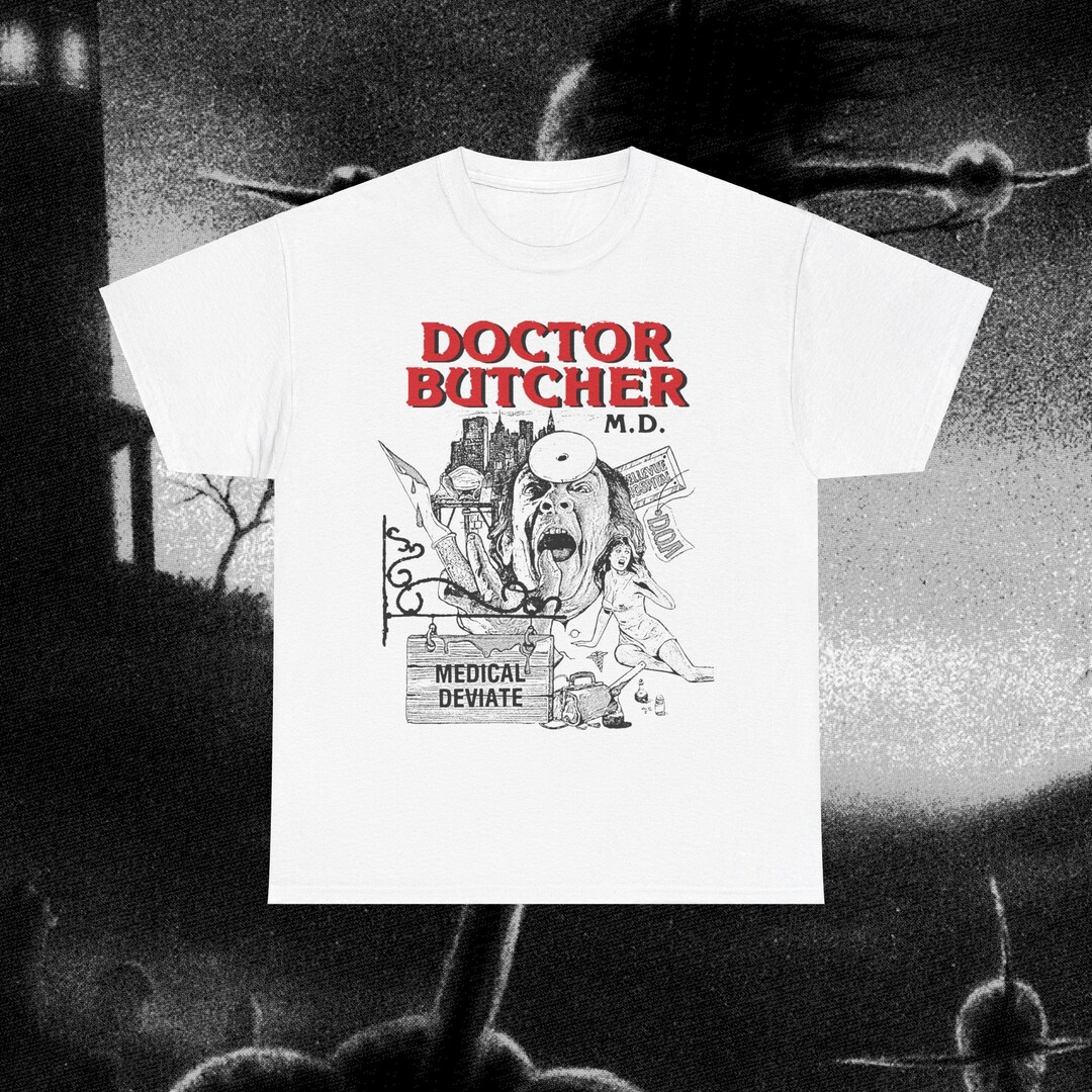 Doctor Butcher M.D. Aka ZOMBIE HOLOCAUST Tee Horror Zombies , Cannibals ...