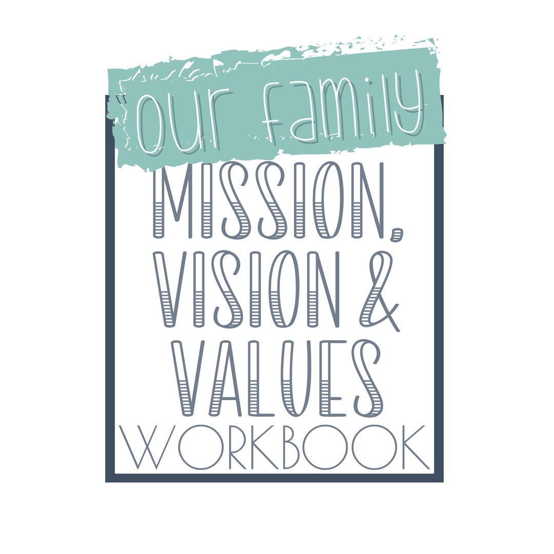 Family Mission Vision & Values Workbook | Instant Download PDF ...