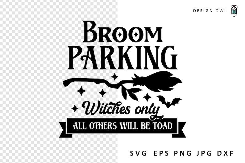 Broom Parking SVG File, Halloween Sign Svg, Digital Download, Cut File ...