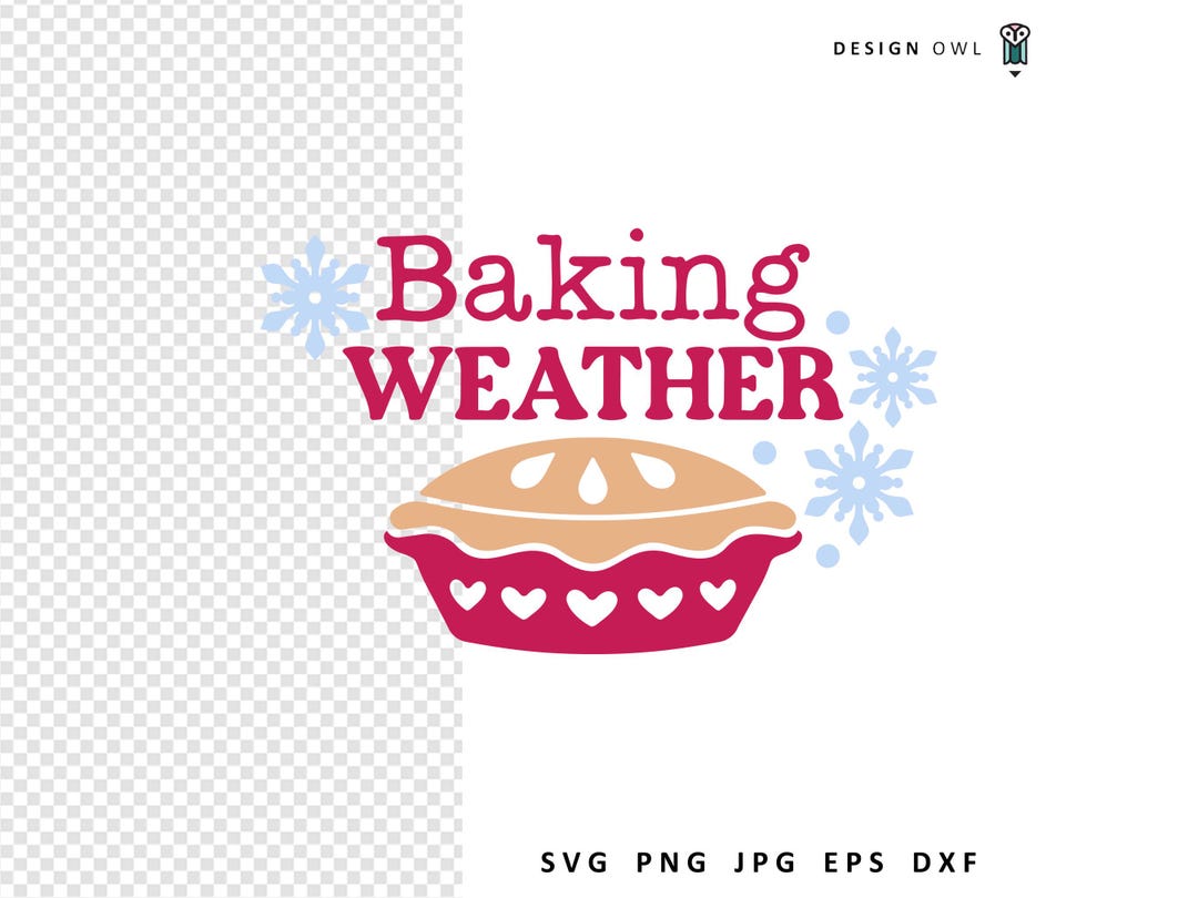 Baking Weather SVG File: Christmas Cut File (digital Download) - Etsy
