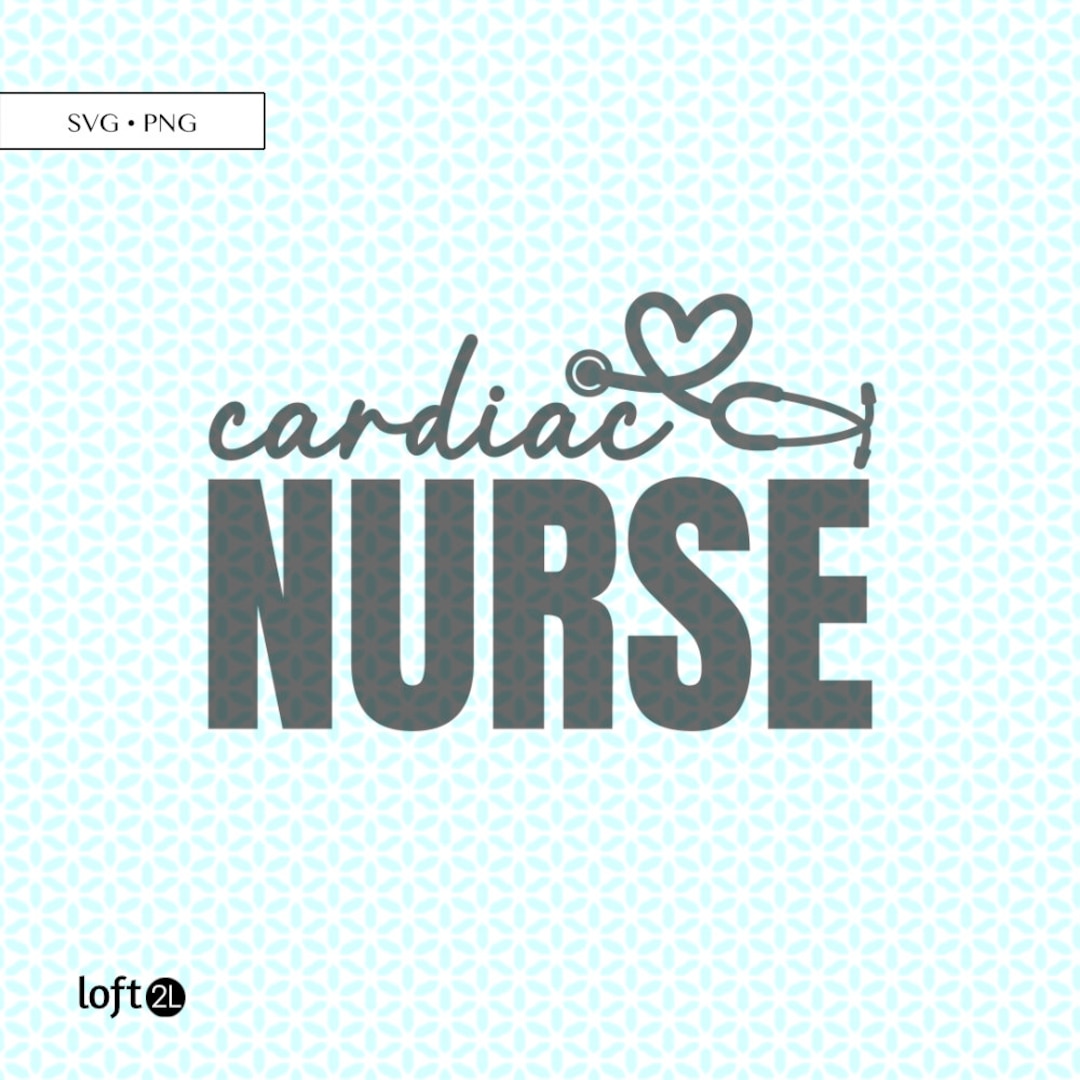 Cardiac Nurse SVG, Nurse Svg, Nurse PNG, Nurse Stethoscope Svg, Nurse ...