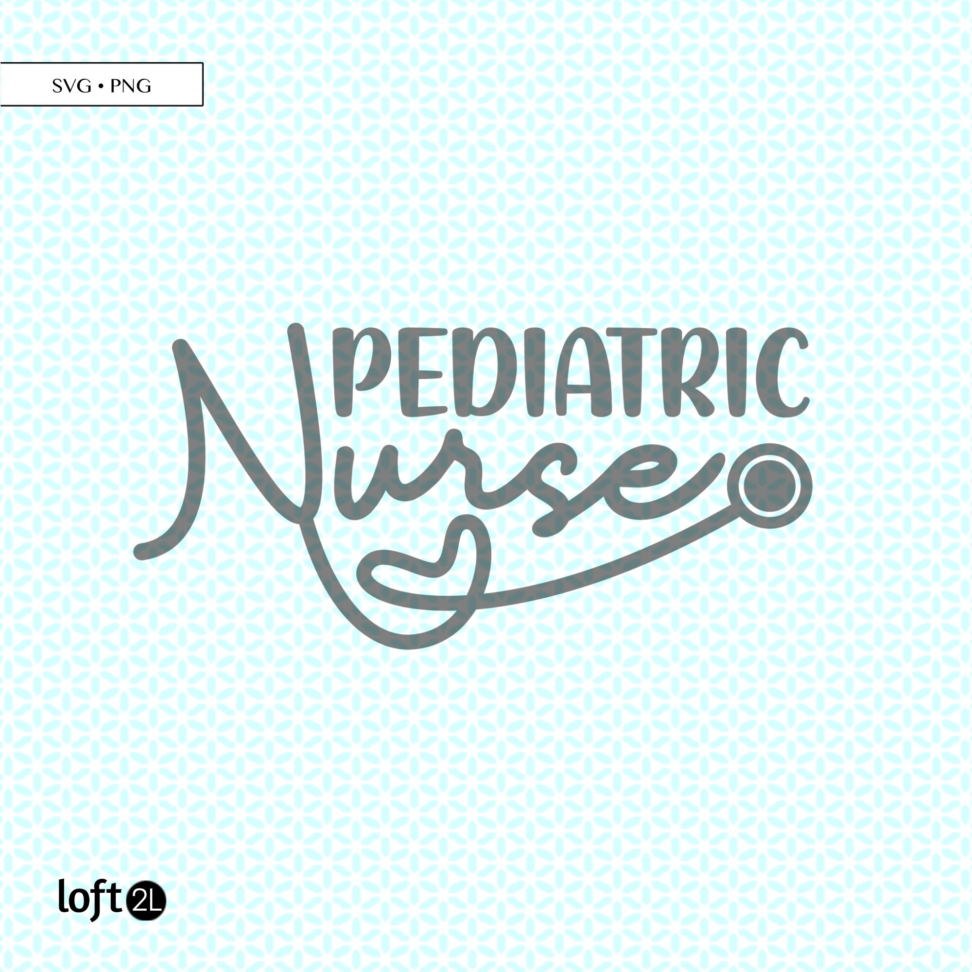 Pediatric Nurse SVG Nurse Svg Nurse PNG Nurse Stethoscope - Etsy