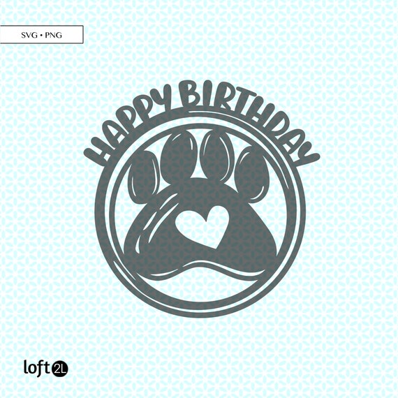 Dog Svg Birthday Dog Birthday Topper Paw Birthday Svg Dog - Etsy