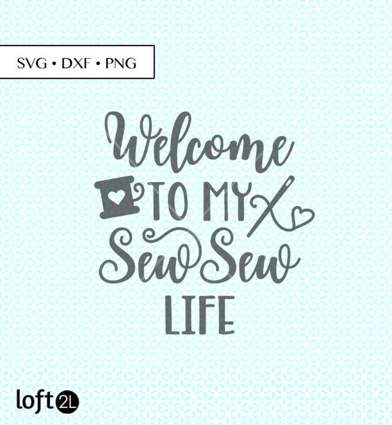 Sew Sewing SVG DXF Png Cut Files Sew Svg Sew Dxf Sewing - Etsy